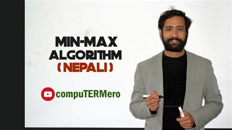 Min Max Algorithm Easily Explained With Example Nepali Youtube