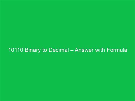 10110 Binary To Decimal Answer With Formula Prep My Career