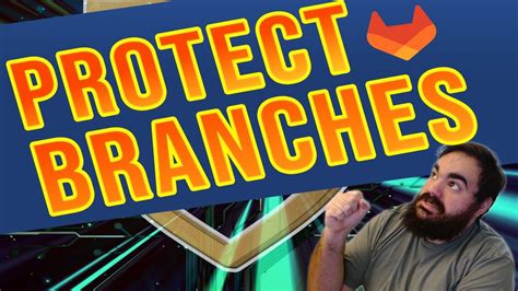 How To Setup Gitlab Protected Branches As Fast As Possible Youtube
