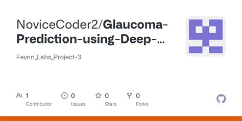 Github Novicecoder2glaucoma Prediction Using Deep Learning Feynnlabsproject 3