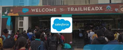 Salesforce Trailheadx 2019 India A Runaway Success For The Ages