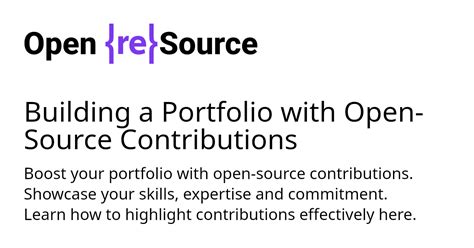 Building A Portfolio With Open Source Contributions Open Re Source