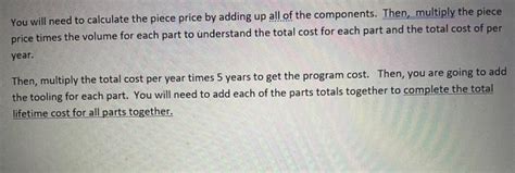 Solved You Will Need To Calculate The Piece Price By Adding Chegg Com