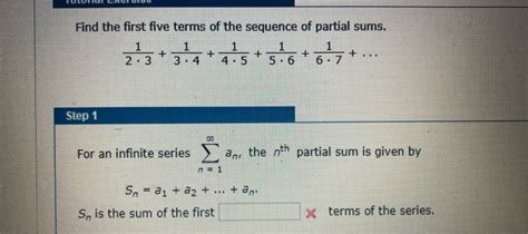 Solved Find The First Five Terms Of The Sequence Of Partial