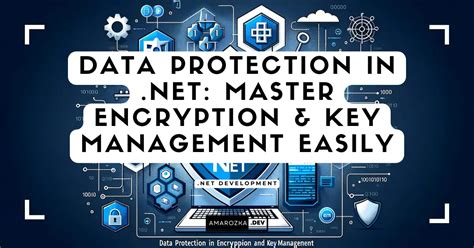 Bulletproof Encryption In Net Best Practices And Examples Net Code