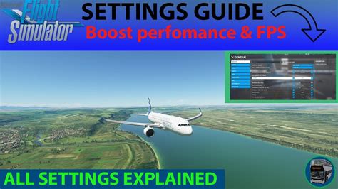 Microsoft Flight Simulator 2020 Settings Explained Guide Boost Fps And Performance Youtube