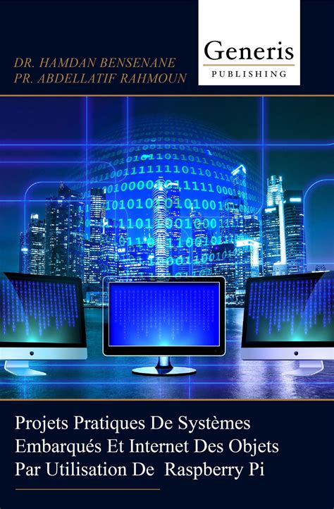 Projets Pratiques De Systèmes Embarqués Et Internet Des Objets Par