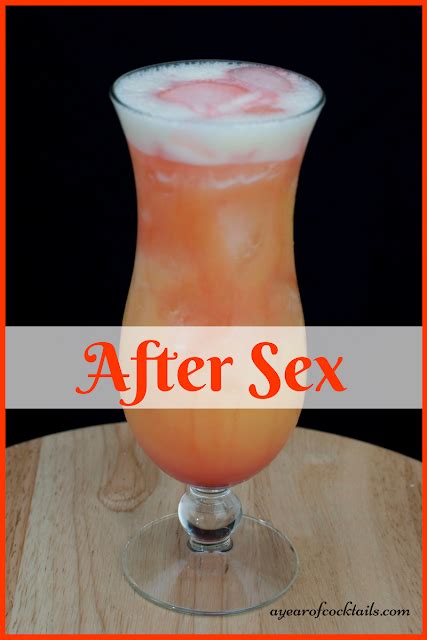 After Sex A Year Of Cocktails