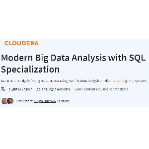 Modern Big Data Analysis With SQL Specialization Theetay