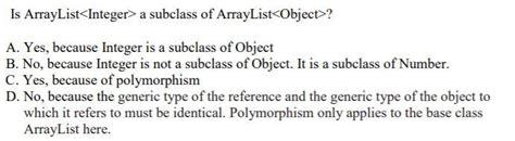 Solved Is Arraylist A Subclass Of Arraylist A Yes Because
