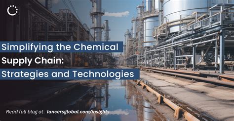 Simplifying The Chemical Supply Chain Strategies And Technologies