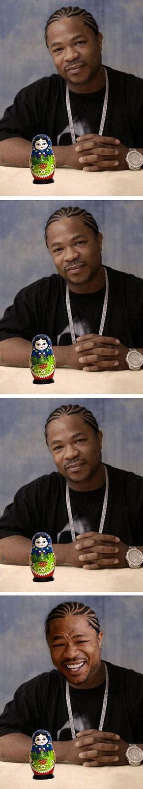 Image Xzibit Yo Dawg Know Your Meme