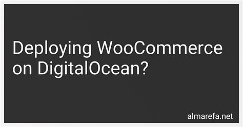 deploying woocommerce on digitalocean in 2025