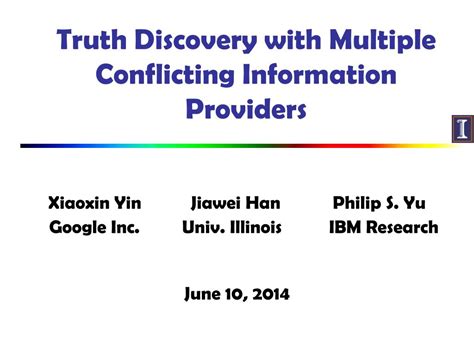 Ppt Truth Discovery With Multiple Conflicting Information Providers Powerpoint Presentation