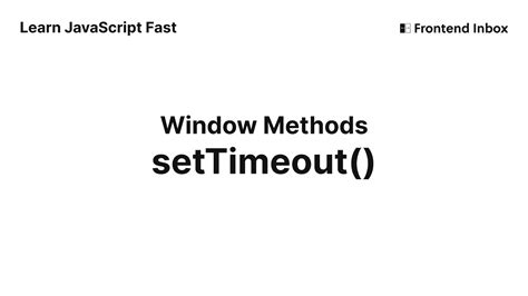 Settimeout Window Methods Learn Javascript Fast Youtube