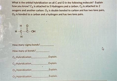 Solved Texts What Is The Orbital Hybridization Of All C And O Atoms