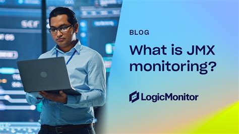 What Is Jmx Monitoring Logicmonitor