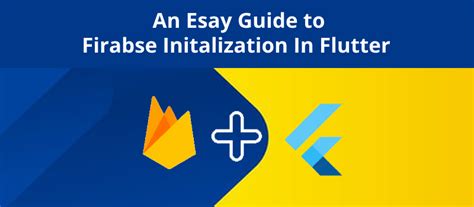 Flutter Firebase Initialization With Defaultfirebaseoptions An Easy
