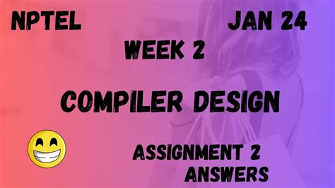 Compiler Design Assignment 2 Nptel 2024 Hanumansview Youtube