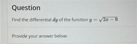 Solved Questionfind The Differential Dy ﻿of The Function
