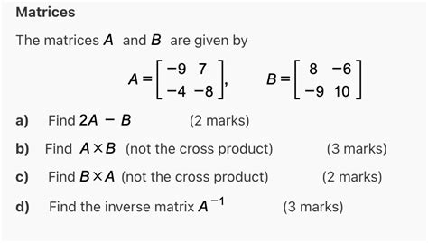 Solved Matrices The Matrices A And B Are Given By A