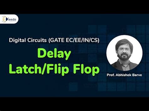 Delay Latch And Flip Flop In Digital Circuit Logic Explained GATE Video Lecture Electrical
