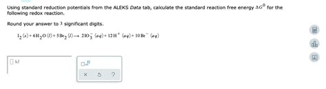 using standard reduction potentials from the aleks