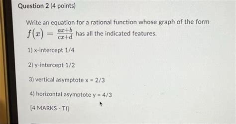solved write an equation for a rational function whose graph