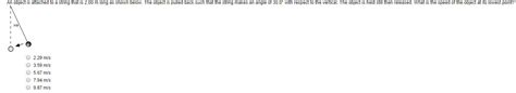 Solved An Object Is Attached To A String That Is 200 M Long