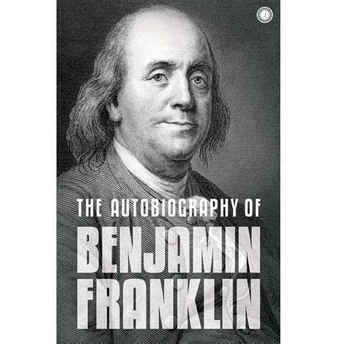 Buy The Autobiography Of Benjamin Franklin The Autobiography By