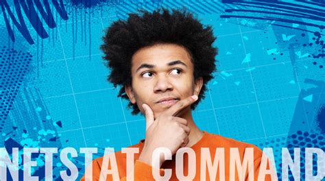 What Is The Netstat Command