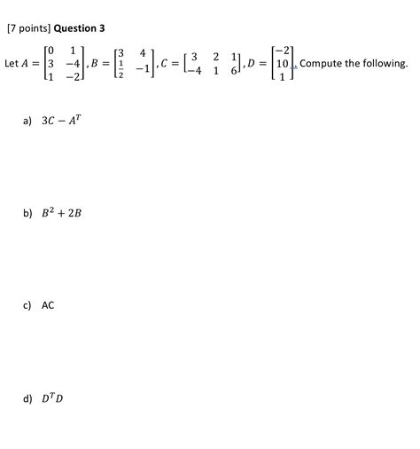 Solved 7 ﻿points ﻿question 3let
