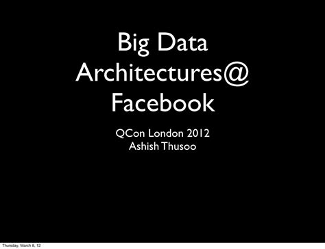 Pdf Big Data Architectures Facebook Goto Dl