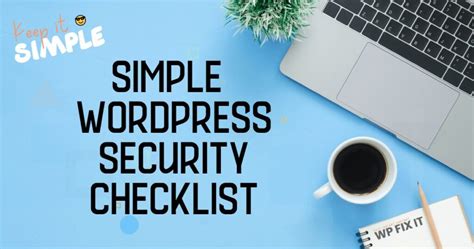 Simple Wordpress Security Checklist Fix My Wordpress