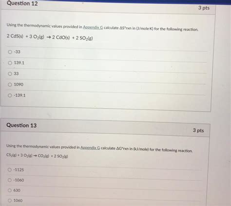Solved Using The Thermodynamic Values Provided In Appendix G