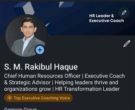executivecoach leadershipexpert hrtransformationleader s m rakibul haque 74 comments