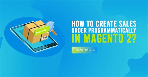 How To Create Sales Order Programmatically In Magento 2 Dolphin Web