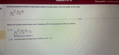 Solved Use The Properties Of Limits To Help Decide Whether Chegg Com