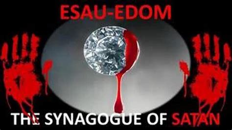The True Identity Of Esau Edom The Synagogue Of Satan