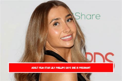 Adult Film Star Lily Phillips Says She Is Pregnant River City Omaha