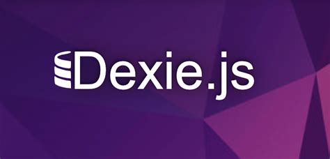 Dexiejs Simplifying Indexeddb For Modern Applications By Priyank