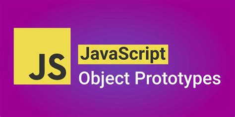 understanding prototypes in javascript the frontend architect