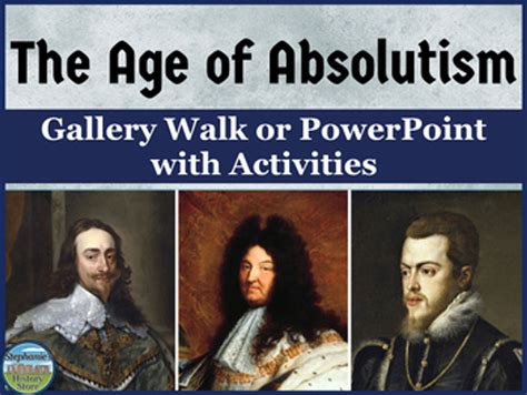 The Age Of Absolutism Gallery Walk Or Powerpoint With Activities