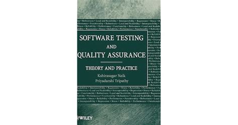 Software Testing And Quality Assurance Theory And Practice By Kshirasagar Naik