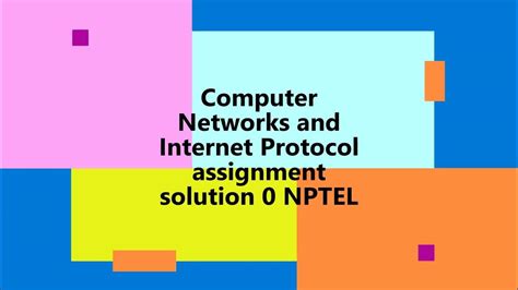 computer networks and internet protocol nptel week 0 assignment