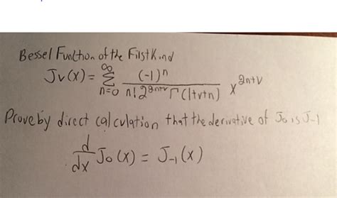 Solved Bessel Function Of The First Kindprove By Direct