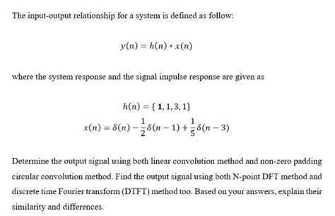 Solved The Input Output Relationship For A System Is Defined