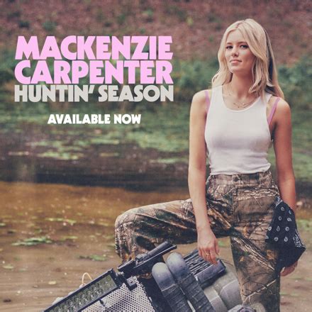 Mackenzie Carpenter Huntin Season