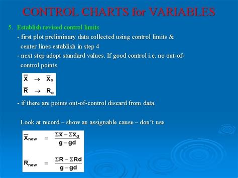 STATISTICAL PROCESS CONTROL CONTROL CHARTS For VARIABLES Control
