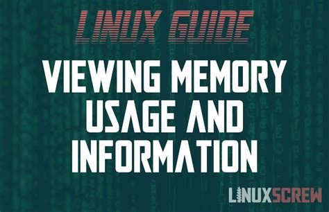 The Best Easiest Way To Check Linux Memory Usage
